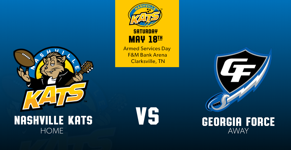 AFL: Nashville Kats vs. Georgia Force | F&M Bank Arena
